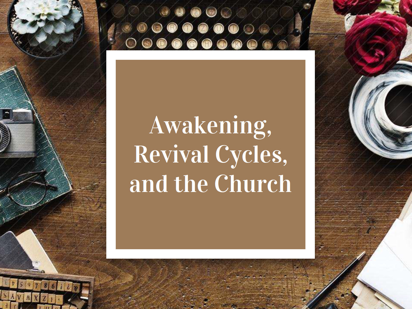 Revival Cycles | Celebrate Salvation